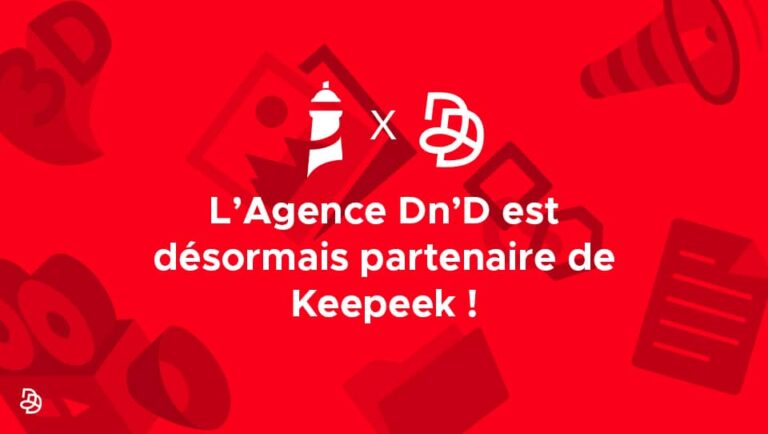 L'Agence Dn'D désormais partenaire de Keepeek • Agence Dn'D